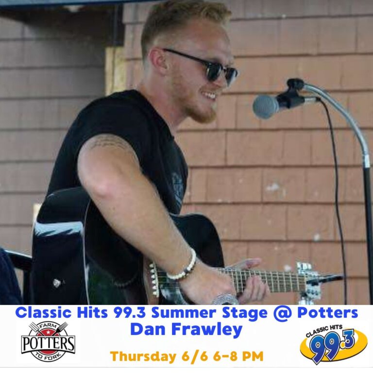 Classic Hits 99.3 Summer Stage At Potters Featuring Dan Frawley ...